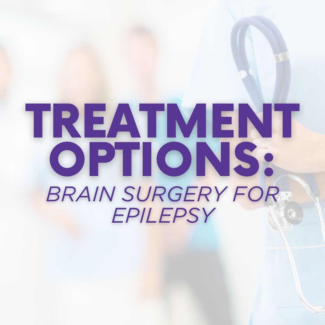 Treatment Series: Brain Surgery for Epilepsy - EFNENY